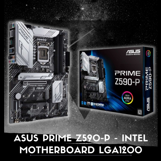 ASUS PRIME Z590-P – Intel Motherboard LGA1200 | Quadra Computer