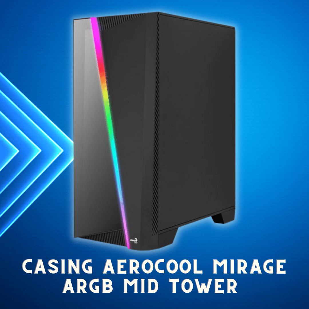 Case AeroCool Mirage ARGB Mid Tower | Quadra Computer