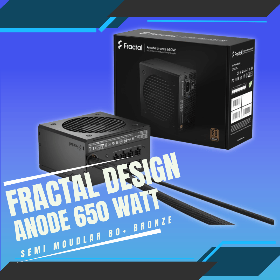 FRACTAL DESIGN PSU Anode Bronze 650W Semi Modular | Quadra Computer