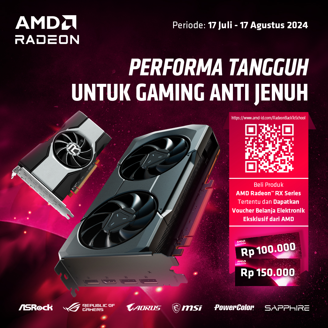 Sambut Tahun Ajaran Baru dengan Kartu Grafis AMD Radeon™ & Dapatkan ...